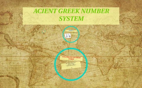ACIENT GREEK NUMBER SYSTEM by maria jose daza quintero