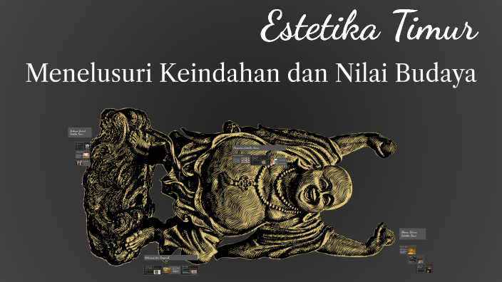 Estetika Timur by akbar seknun on Prezi