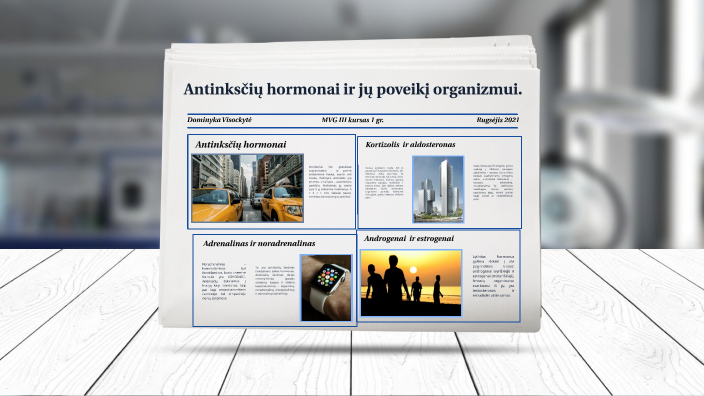 antinksčių hormonai ir jų poveikis organizmui. by Dominyka Visokaityte ...