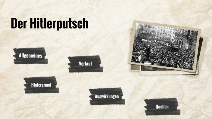Der Hitlerputsch by David Baden on Prezi