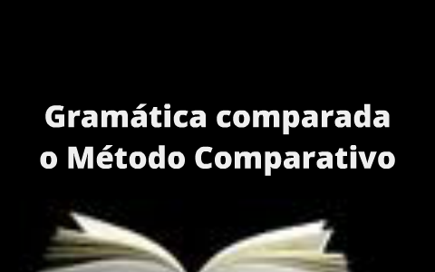 Gramatica comparativa by sebastian acosta on Prezi