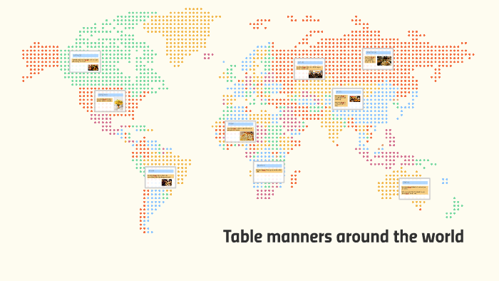 Table manners around the world by Andrea Crhonková on Prezi