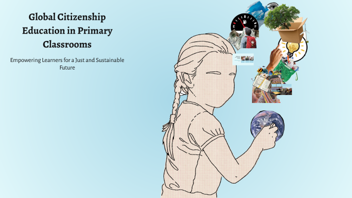 Global Citizenship Education in Primary Classrooms by Vivek ...