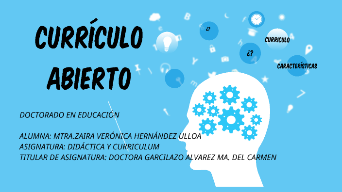 CURRÍCULO ABIERTO by ZAIRA ULLOA HERNANDEZ on Prezi