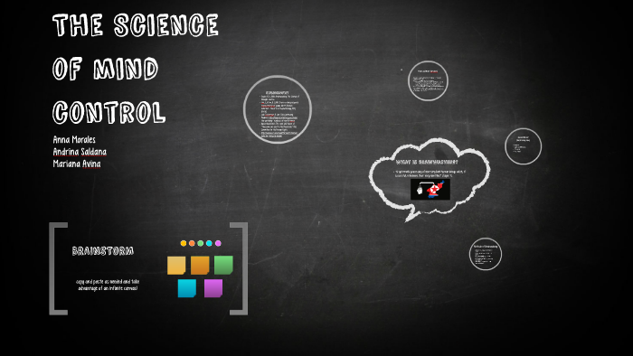 The Science of mind control by Anna Morales on Prezi