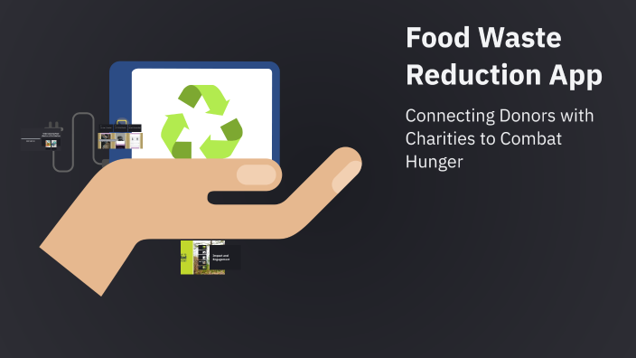 Food Waste Reduction App by Rama on Prezi
