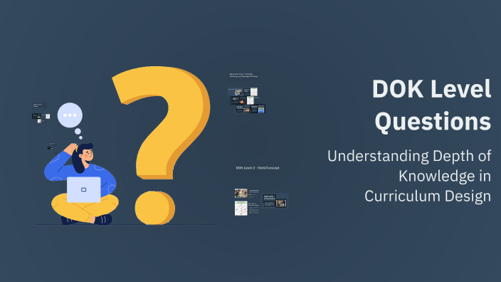 DOK Level Questions by Renee Byrum on Prezi