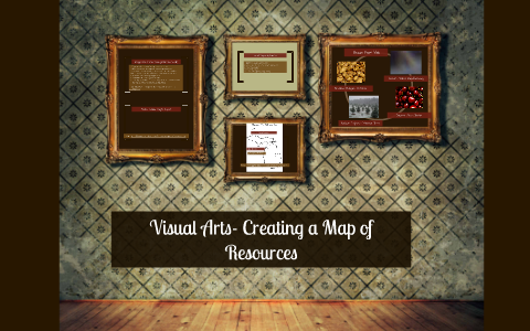 Visual Arts- Creating a Map of Resources by Stephanie Lindsay on Prezi