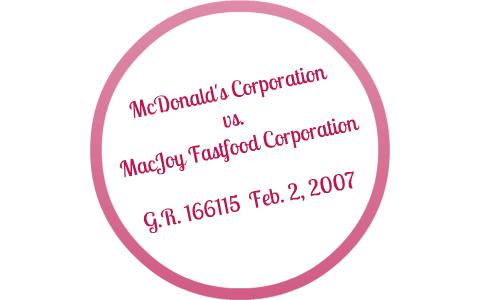 Mcdonalds v. Macjoy by Gianna Maree Penalosa on Prezi