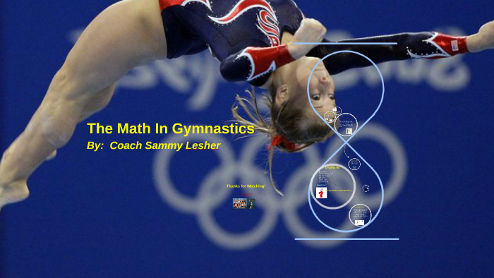 The Math in Gymnastics by Molly Walker on Prezi