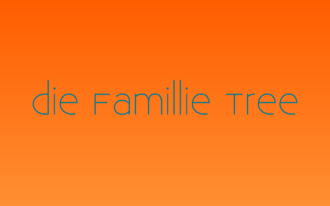 Family Tree by Ashleigh Corley on Prezi