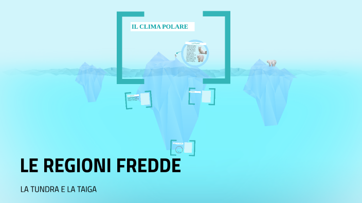 LE REGIONI FREDDE by Leonardo Poggiani on Prezi