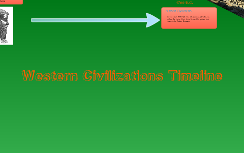 Western Civilizations Timeline by Alyssa Eshelman on Prezi
