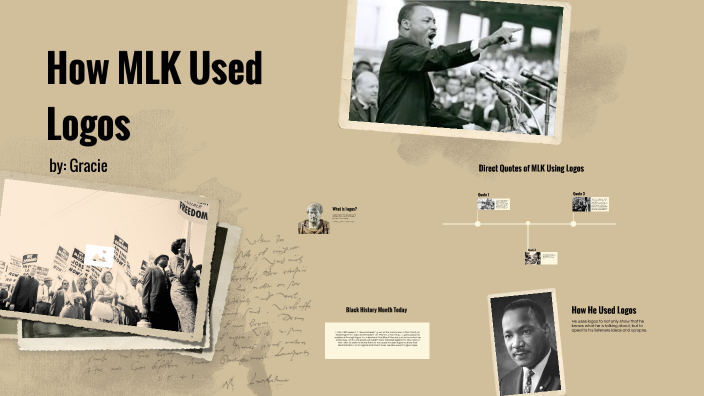 How MLK Used Logos by Gracie Brocka on Prezi