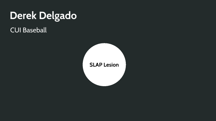 SLAP Lesion by Derek Delgado on Prezi