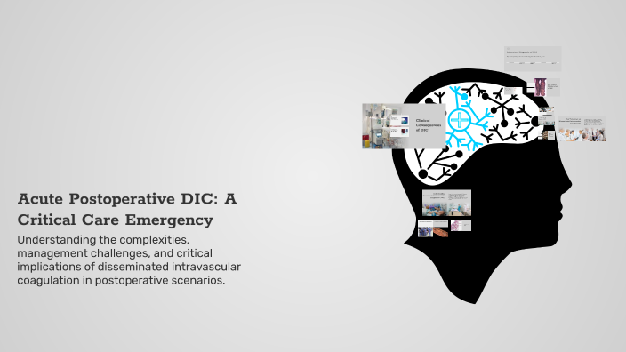 Acute Postoperative DIC: A Critical Care Emergency by Aosama Alarfi on ...