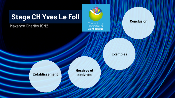 Rapport de Stage Yves Le Foll by Maxence CHARLES on Prezi