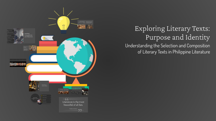 Exploring Literary Texts: Purpose and Identity by Liz on Prezi