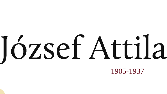 József Attila by Bea Hargitai on Prezi