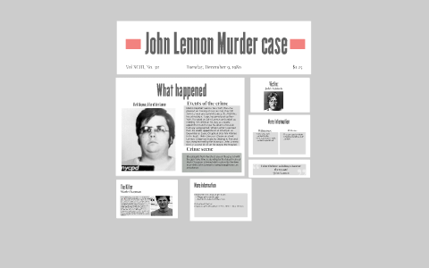 John Lennon Murder case by zack frazier on Prezi