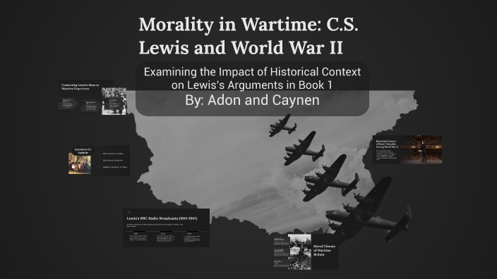 Morality in Wartime: C.S. Lewis and World War II by Charles Barkley on ...