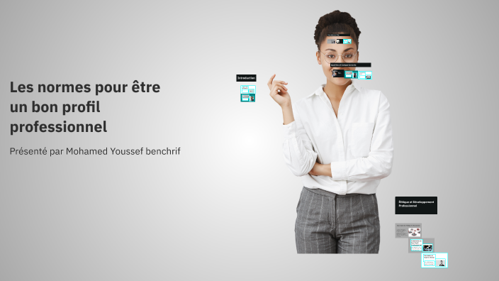Les normes pour être un bon profil professionnel by Bensh on Prezi
