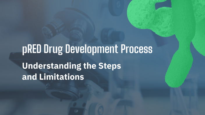 The Journey of pRED Drug Development by Cecilia Pessoa Rodrigues on Prezi