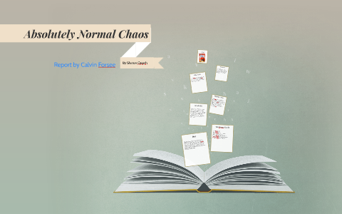 Absolutely Normal Chaos by Calvin 4C on Prezi