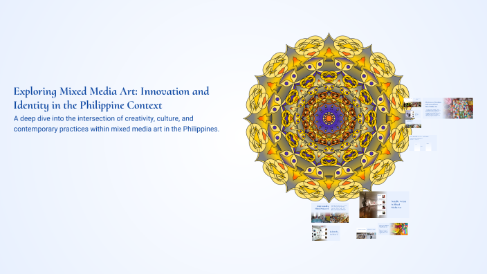 Exploring Mixed Media Art: Innovation and Identity in the Philippine ...