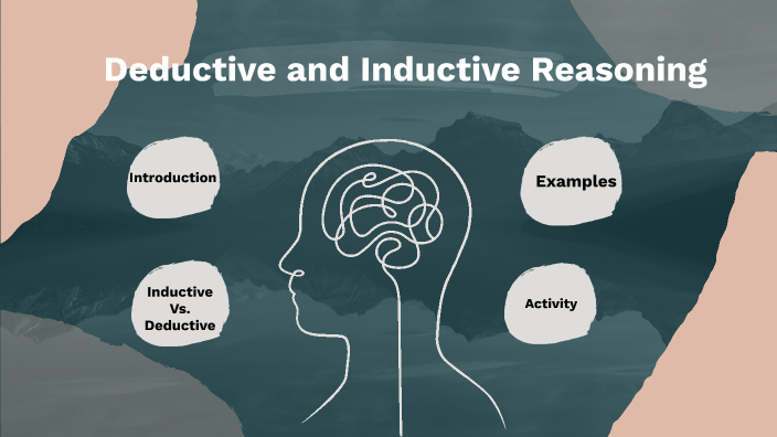 Inductive and deductive reasoning by Rhegie TORRES