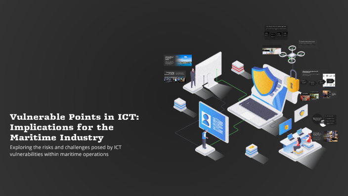 Vulnerable Points in ICT: Implications for the Maritime Industry by 38 ...