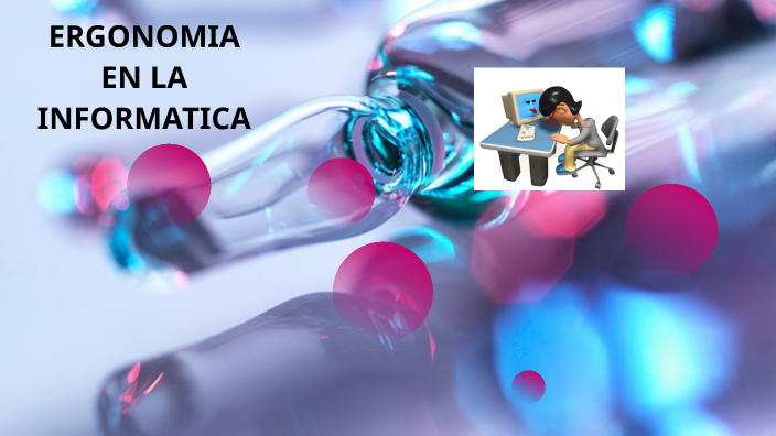 ERGONOMIA EN LA INFORMATICA by Lander Barbosa on Prezi