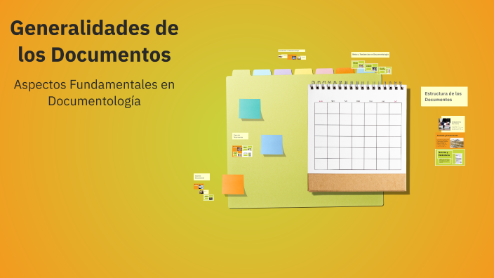 Generalidades de los Documentos by María Jose Villota Sosa on Prezi