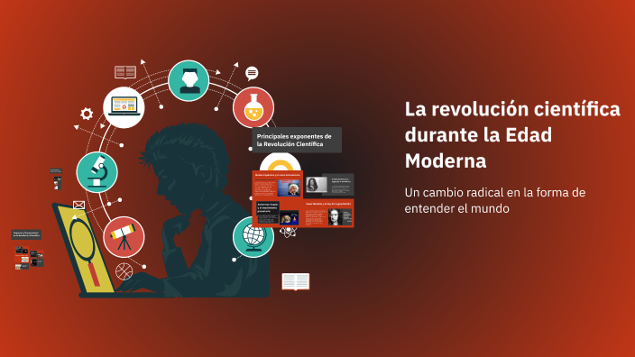 La revolución científica durante la Edad Moderna by Rodrigo Arriagada on Prezi