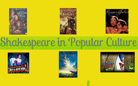Allusions to Shakespeare in Popular Culture by Nora MacDonald on Prezi