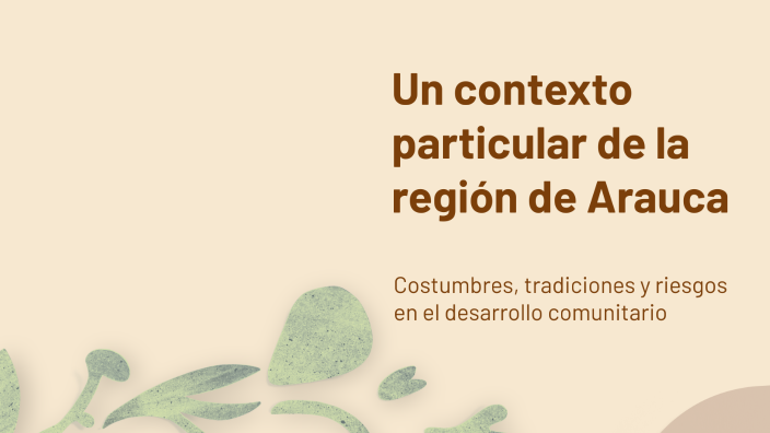Un contexto particular de la región de Arauca by Diego Armando Mosquera ...