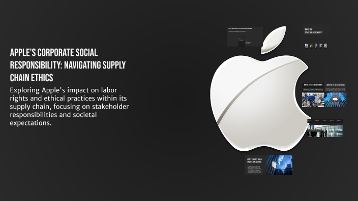 Apple's Corporate Social Responsibility: Navigating Supply Chain Ethics ...