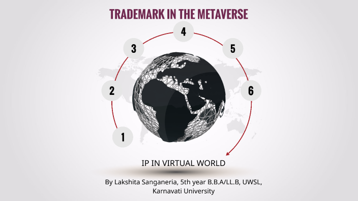 Trademark Protection in Metaverse by Lakshita Sanganeria on Prezi