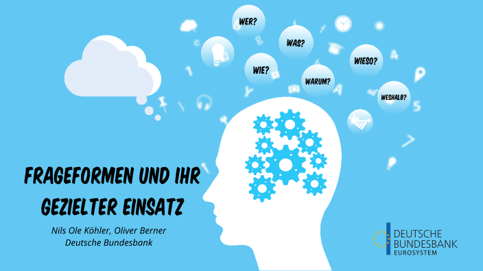 Frageformen und ihr gezielter Einsatz by nils ole köhler on Prezi