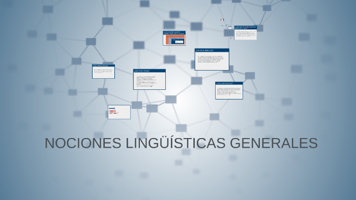 NOCIONES LINGUISTICAS GENERALES by sandy alban on Prezi
