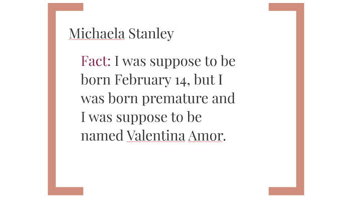 Michaela stanley by Michaela Vargas on Prezi