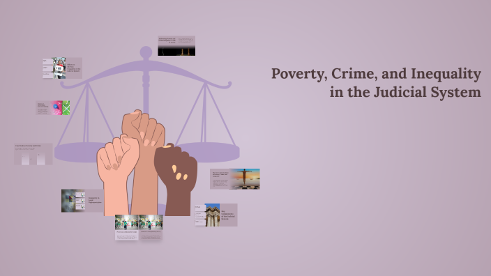 Poverty, Crime, and Inequality in the Judicial System by Dallas ...