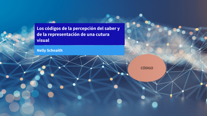 Los códigos de la percepción del saber y de la representación de una ...
