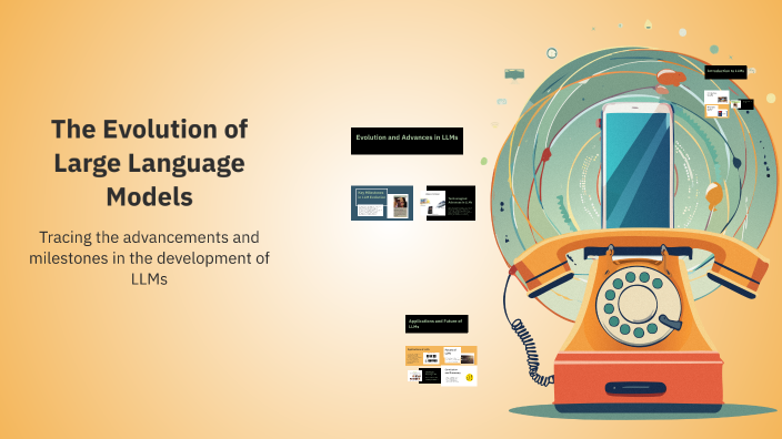 The Evolution of Large Language Models by yogaanil anumola on Prezi
