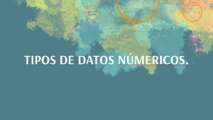 TIPOS DE DATOS NUMERICOS by Alexandra Gelves on Prezi