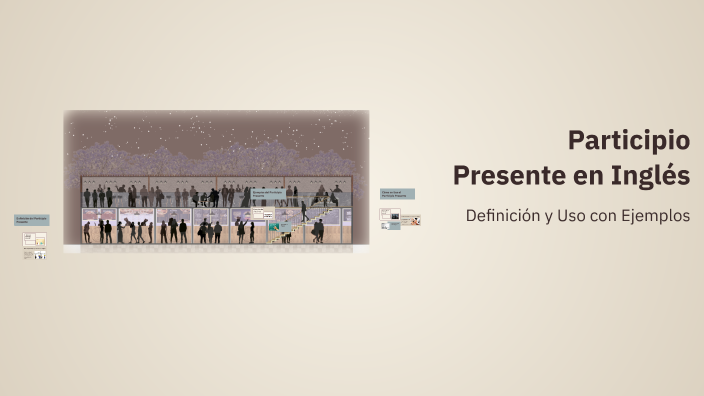 Participio Presente en Inglés by sandra giraldo on Prezi