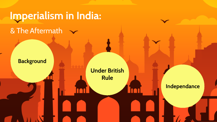 Indian Imperialism by Abhiram Nair on Prezi