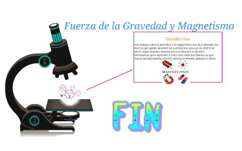 Fuerza de la gravedad y magnetismo by Sebastian Palma on Prezi
