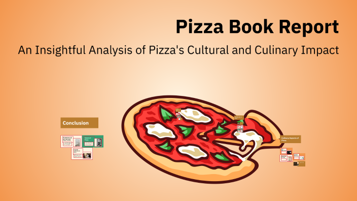 Pizza Book Report by Ghada Dannoura on Prezi