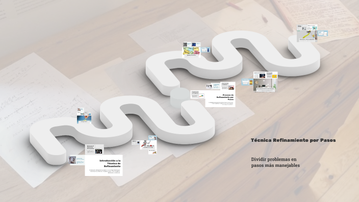 Técnica Refinamiento por Pasos by America dayana velasco on Prezi
